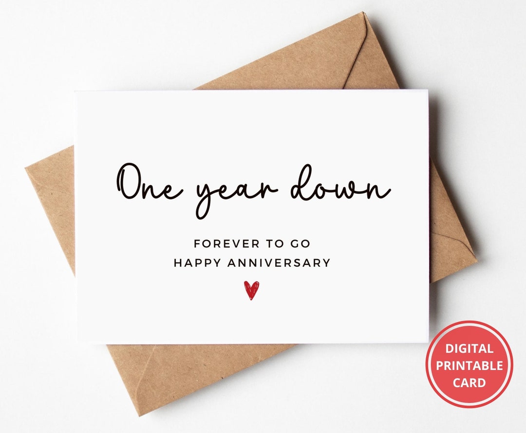 First Anniversary Card, One Year Down Forever to Go, Anniversary Card ...