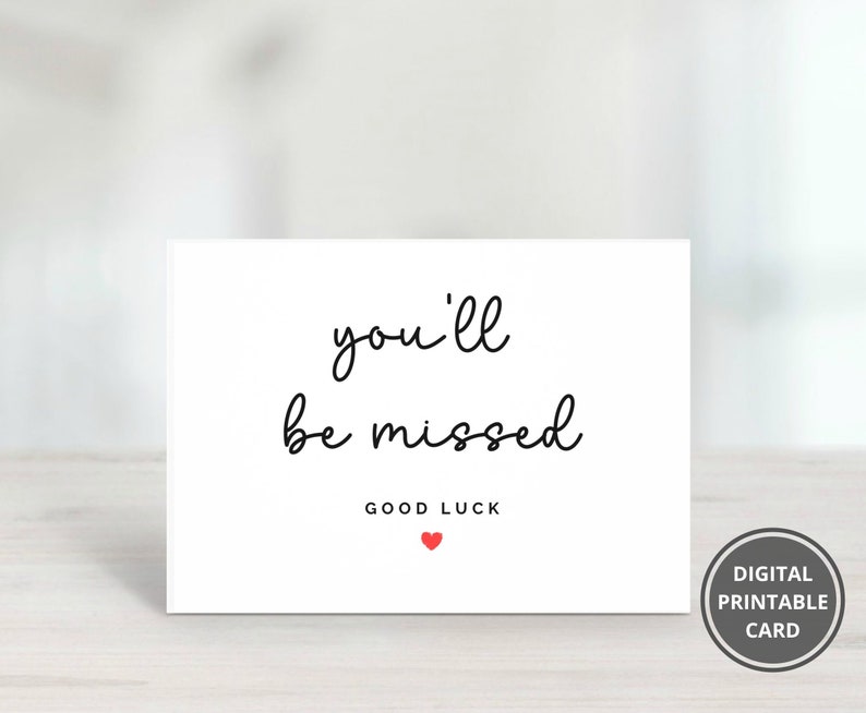 You'll Be Missed Good Luck Card, Printable Best of Luck in Your New Job ...