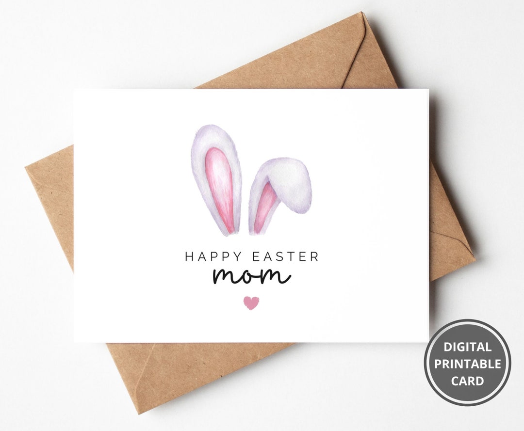 Mom Easter Cards, Bunny Easter Card, Happy Easter Card, Printable Card ...