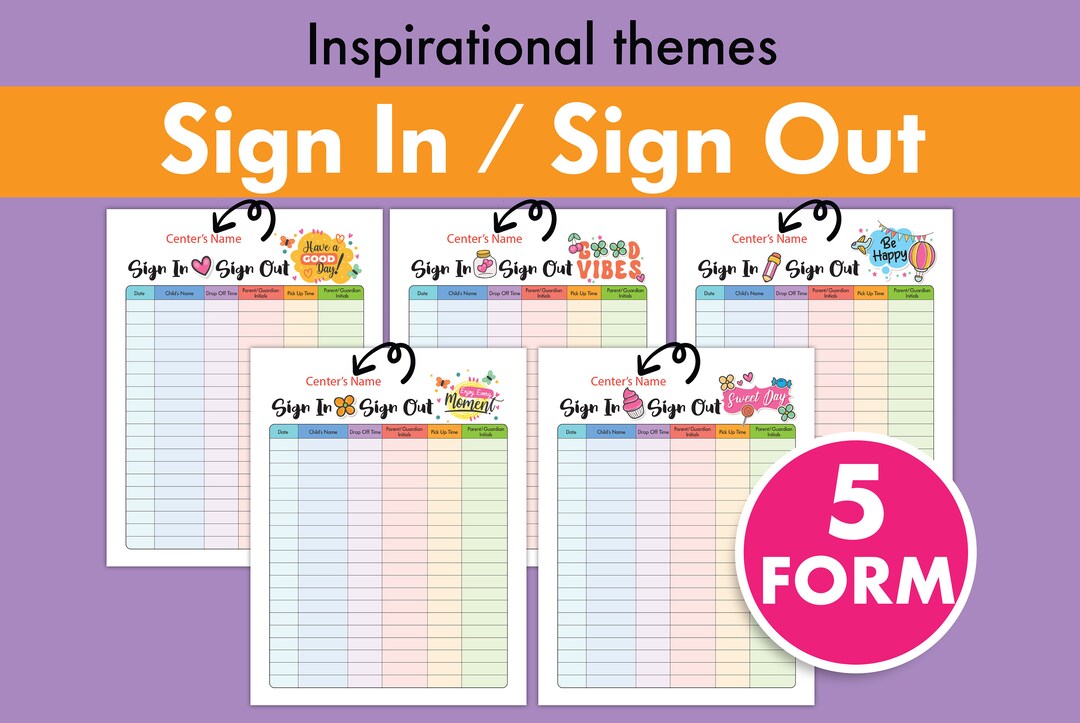 Colorful Sign in and Out Forms, Inspirational Themes, Daycare ...