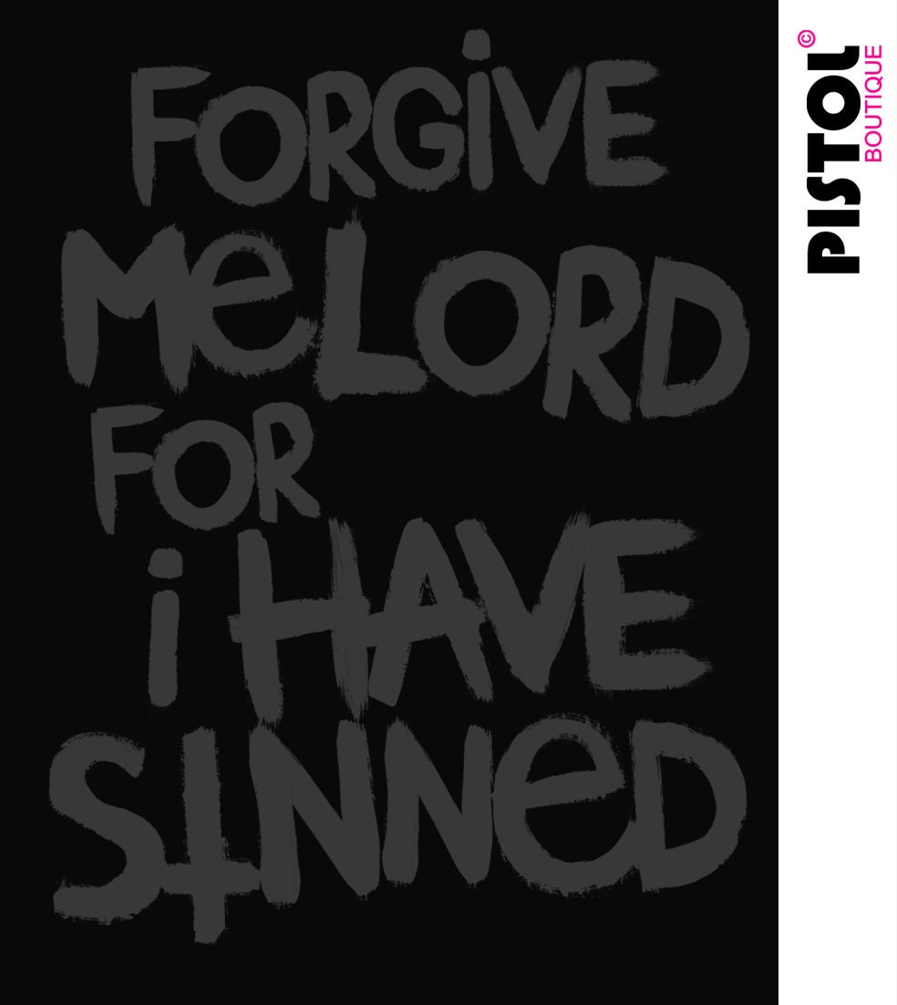 Pistol Boutique Men's Black "forgive Me Lord for I Have Sinned ...