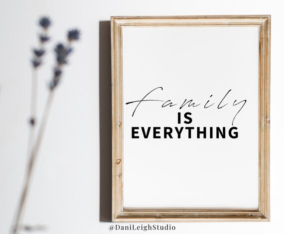 Family is Everything PRINTABLE Wall Art Family Quote Living | Etsy
