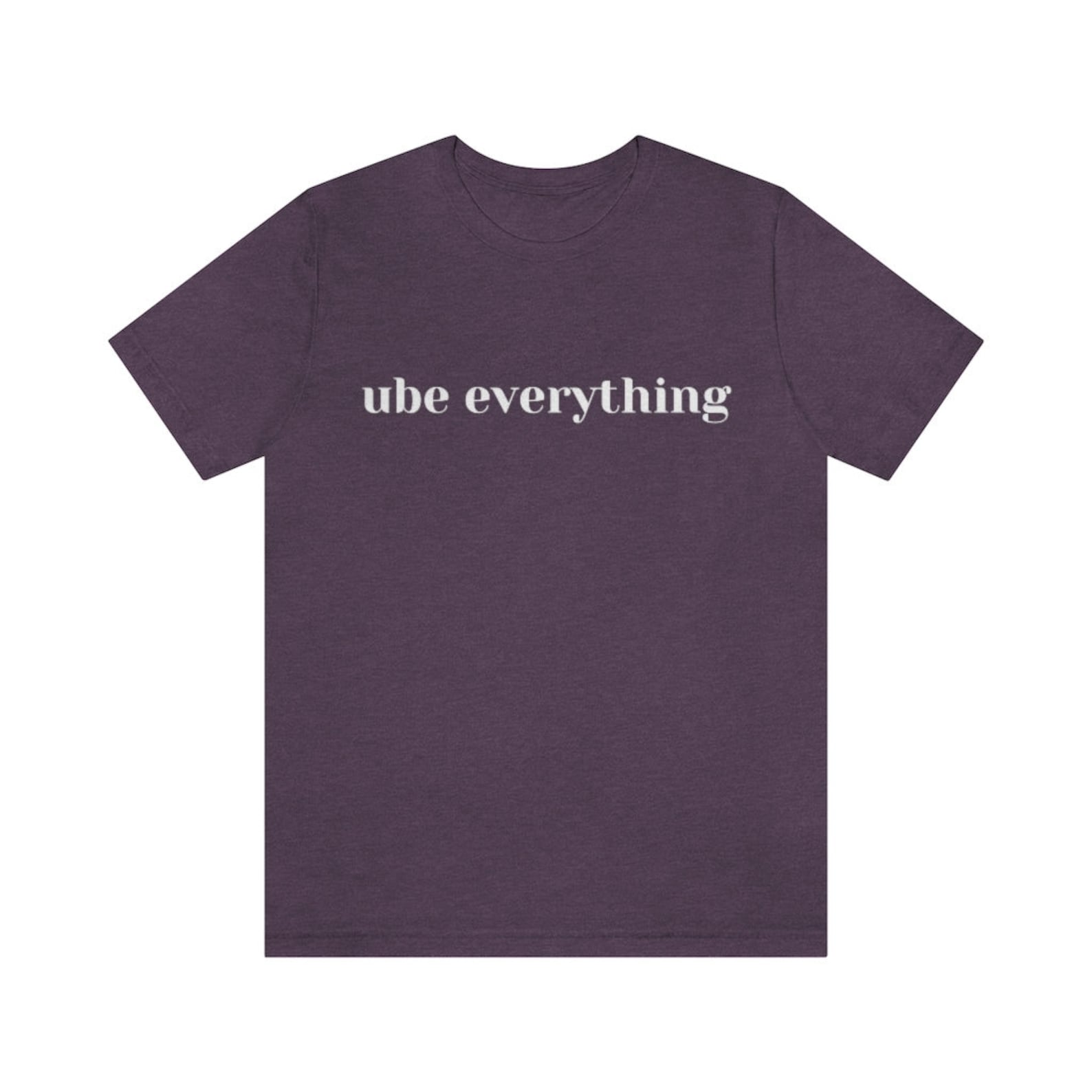 Ube Everything T-shirt | Filipino T-shirt | Ube T-shirt | Ube ...