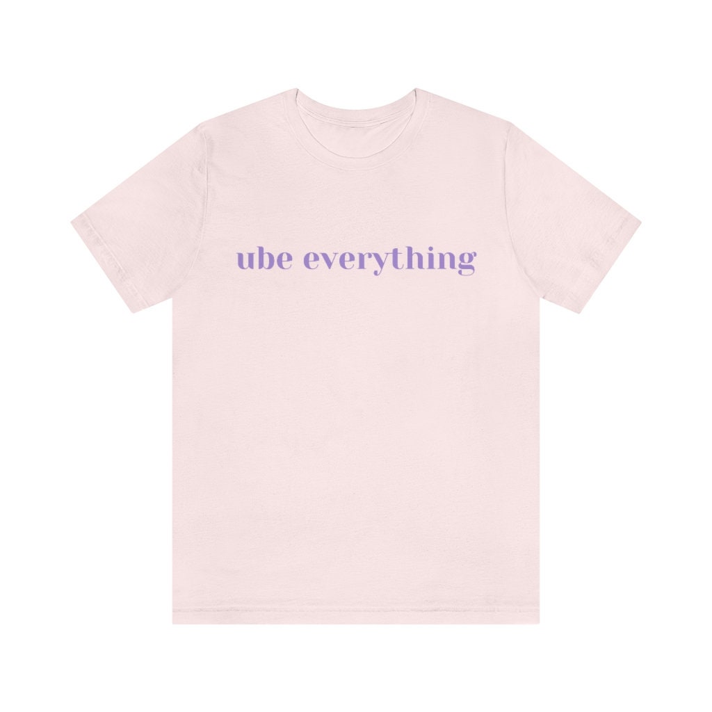 Ube Everything T-shirt | Filipino T-shirt | Ube T-shirt | Ube ...