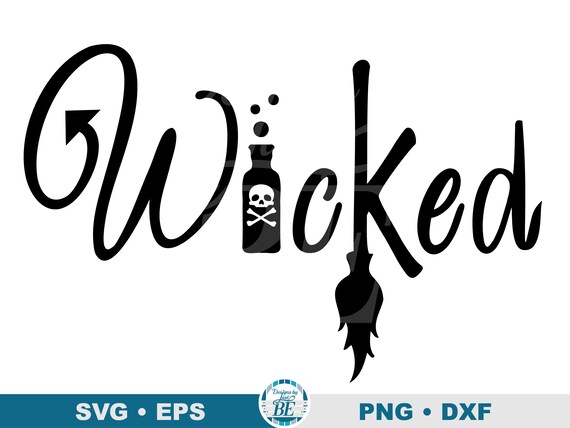 Wicked SVG Witch SVG Halloween SVG Halloween Quote Svg - Etsy