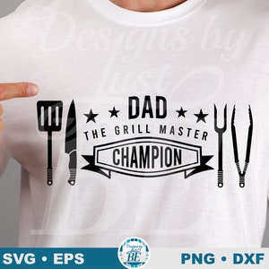 Dad the Grill Master Champion • Grilling SVG • BBQ SVG • Dad Grilling ...