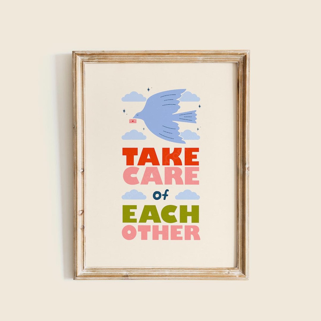 Take Care of Each Other Art Print, Hopeful Quote Illustration, Colorful ...