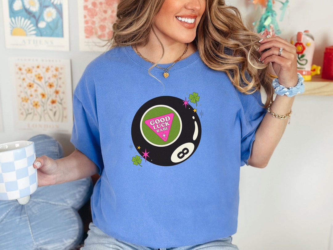 Good Luck Babe Tee Shirt, Magic 8 Ball Graphic Tee, Comfort Colors ...