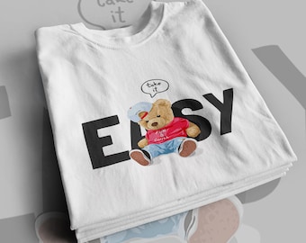 Teddy Bear - Take It Easy: Digital Download Design in SVG,PNG,AI ...