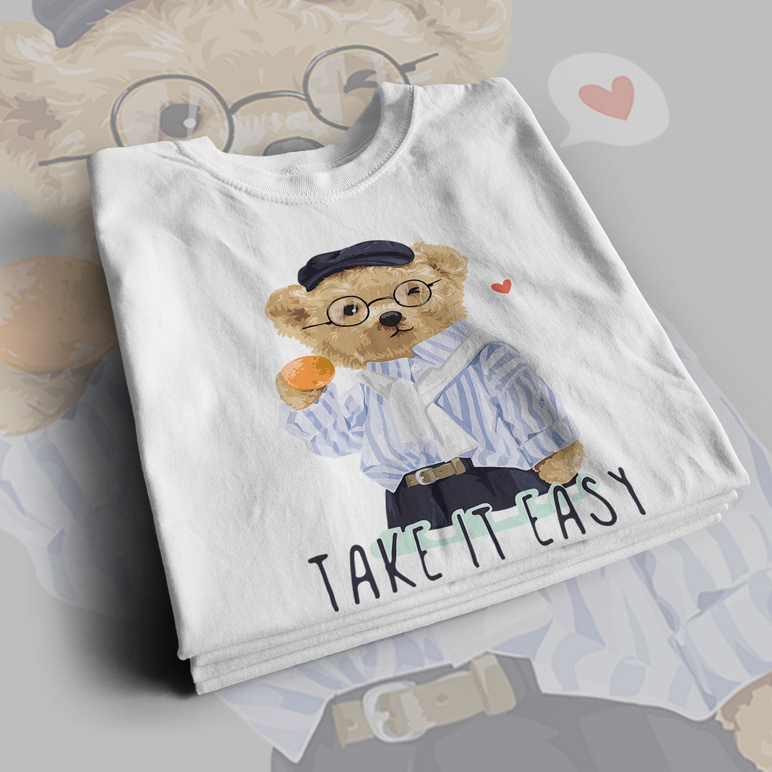 Take It Easy Teddy Bear PNG Design Digital File - Etsy