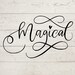 Magical Svg, Magical Png, Magical Pdf, Magical Jpg, Magical Cricut File ...