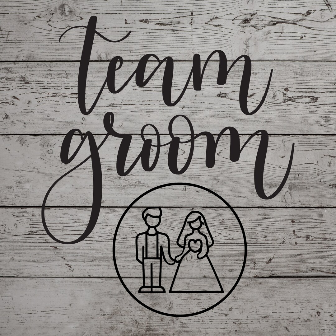 Team Groom Svg, Team Groom Pdf, Team Groom Png, Team Groom Jpg, Team ...