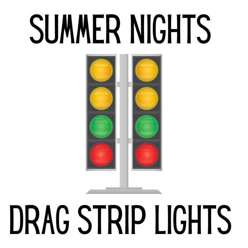 Drag Racing Svg Summer Nights Drag Strip Lights Design Drag - Etsy