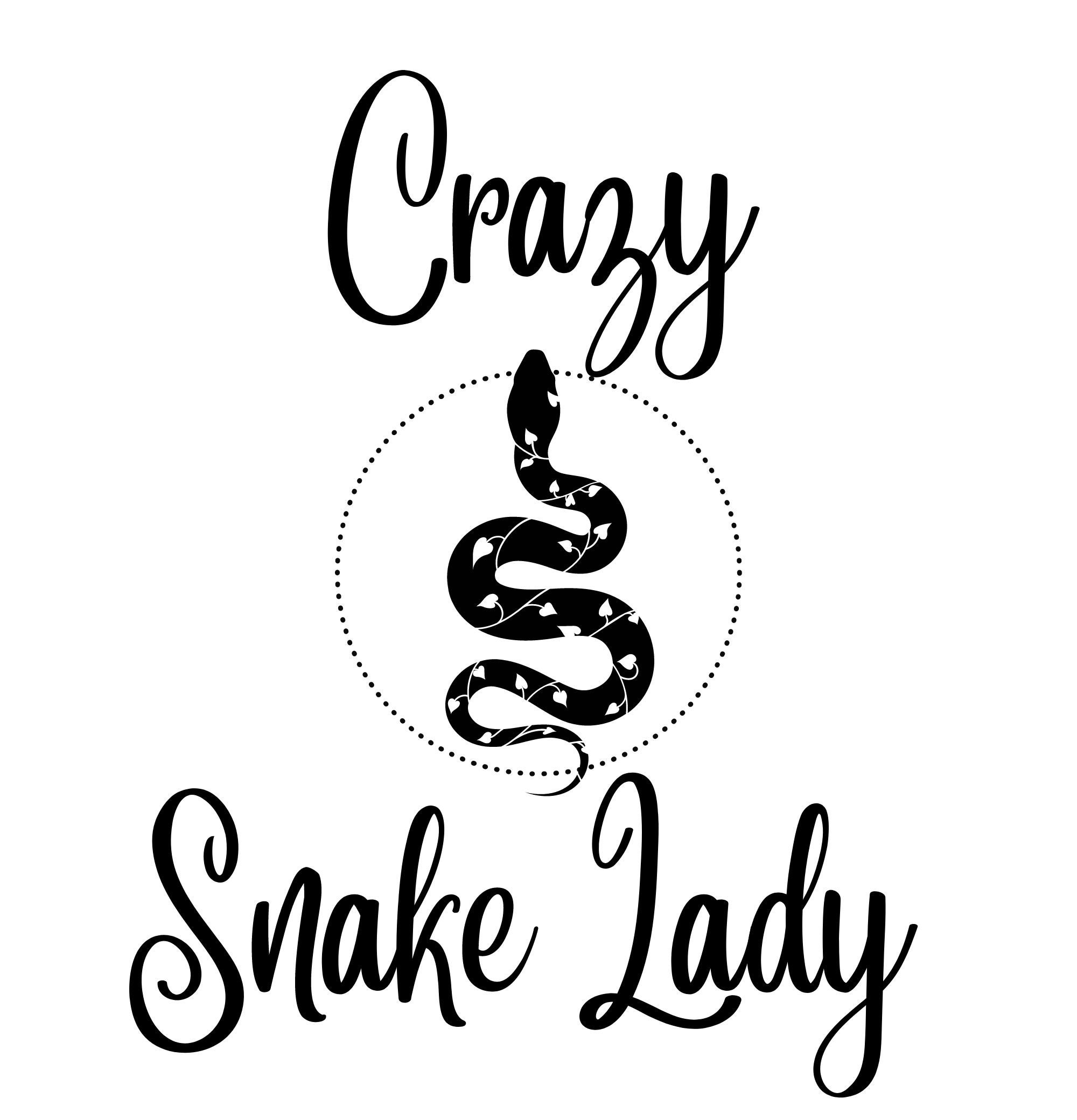 Snake Svg Crazy Snake Lady Svg Crazy Snake Lady Png Crazy - Etsy Australia