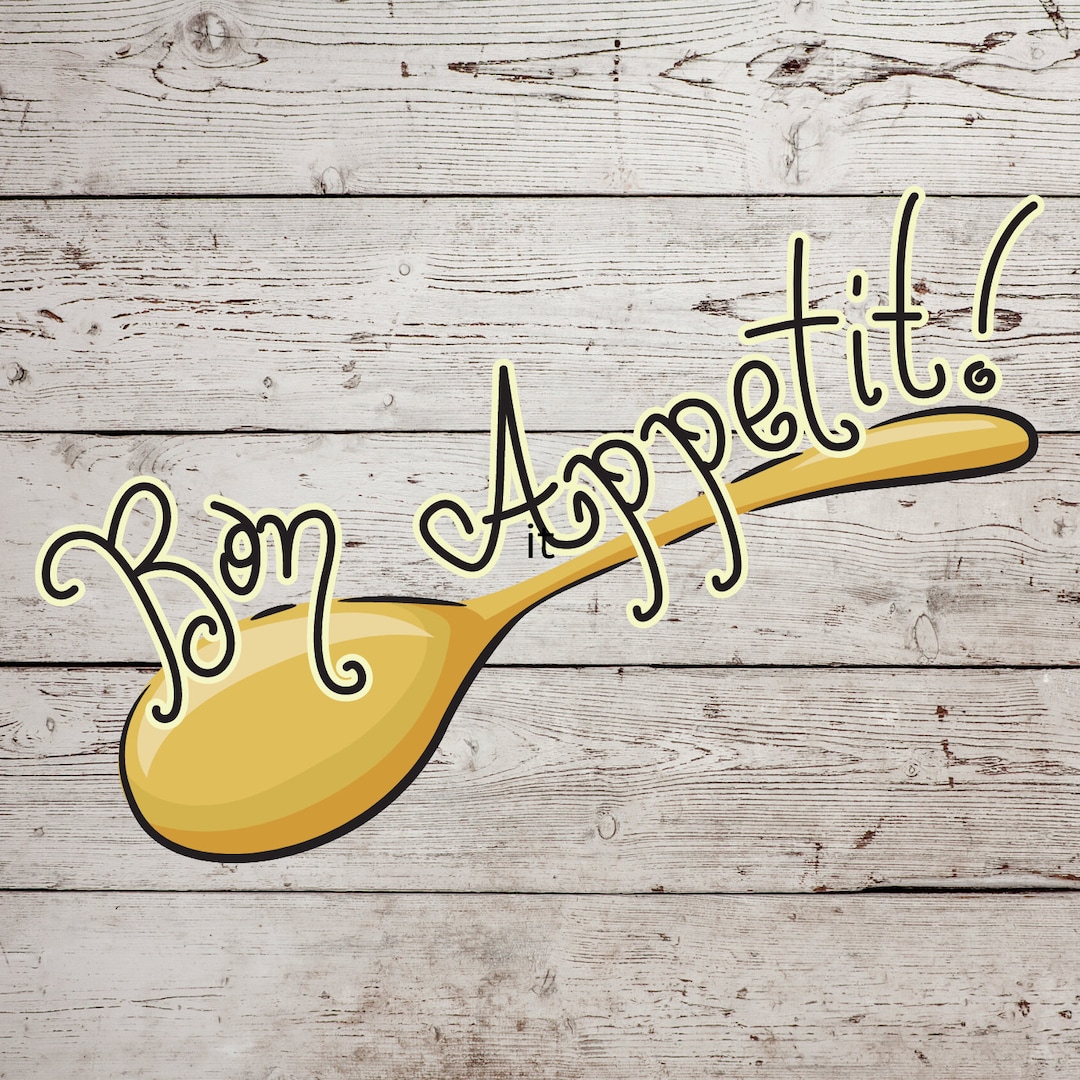 Bon Appetit Svg, Bon Appetit Png, Bon Appetit Pdf, Bond Appetit Jpg ...