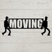 Moving Svg, Moving Png, Moving Jpg, Moving Pdf, Moving Cricut, Movers ...