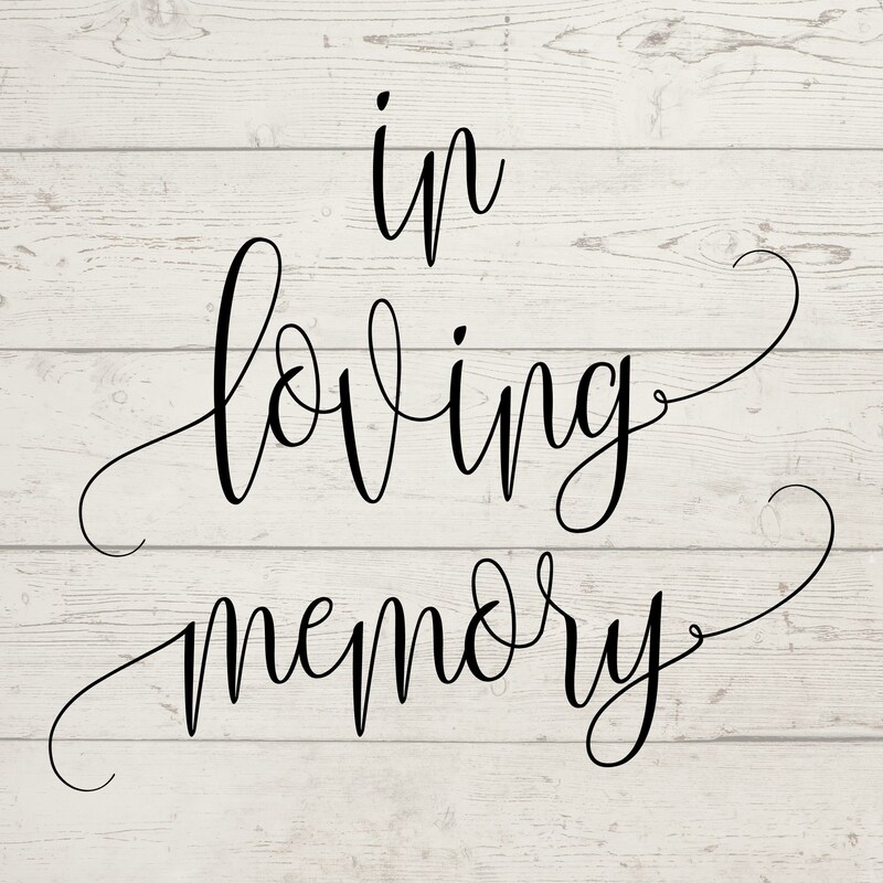 In Loving Memory Svg - Etsy