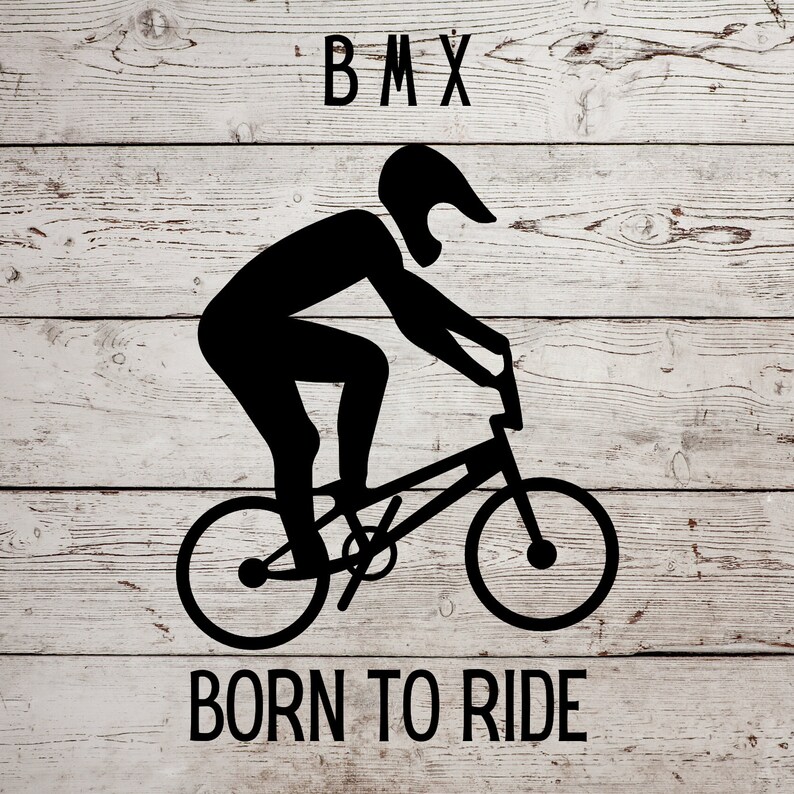 Bmx Born to Ride Svg, Bmx Svg, Bmx Png, Bmx Pdf, Bmx Cricut, Vélo ...