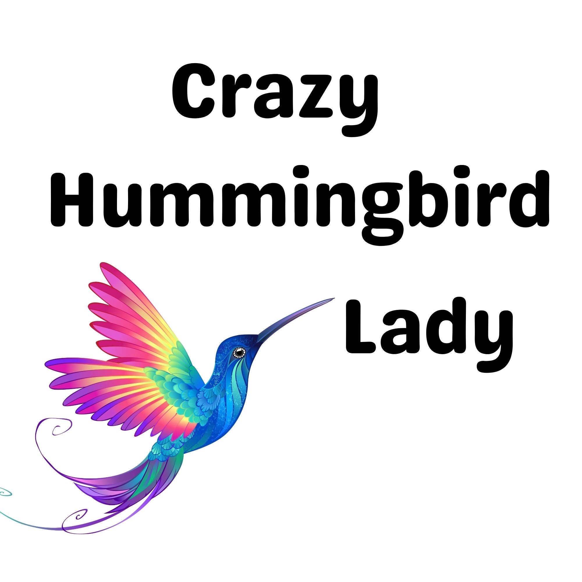 Hummingbird Svg Crazy Hummingbird Lady Svg Hummingbird Jpg - Etsy