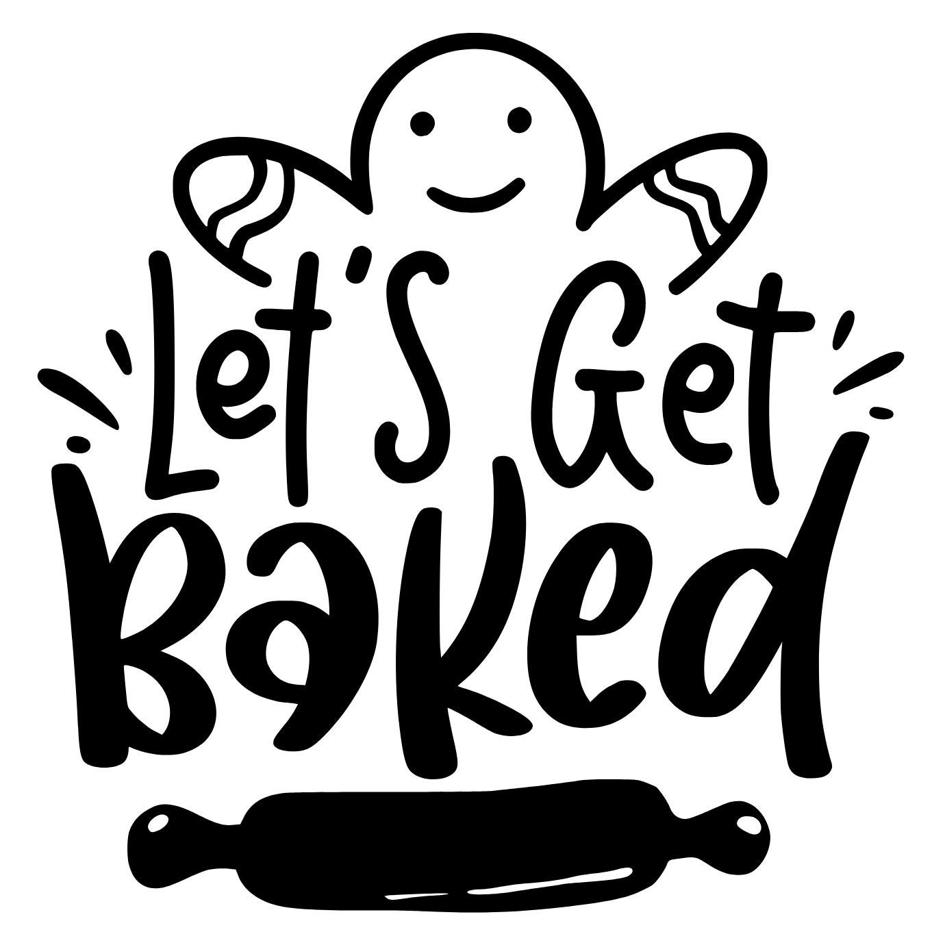 Let's Get Baked Svg, Let's Get Baked Png, Let's Get Baked Pdf, Let's ...
