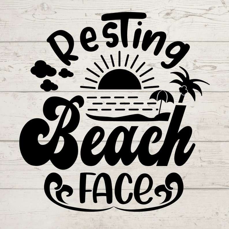 Resting Beach Face Svg Funny Beach Svg Resting Beach Face - Etsy Finland