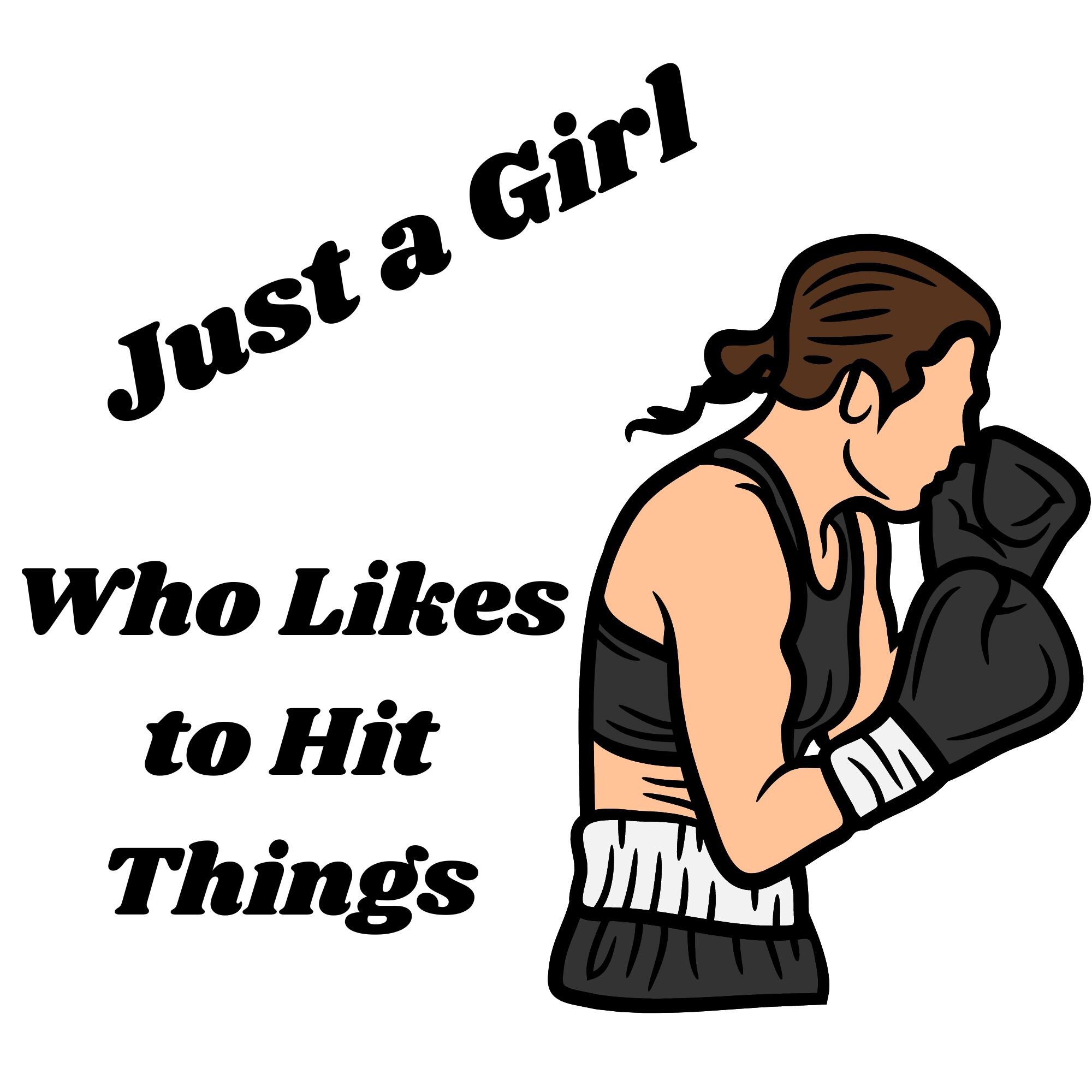 Boxing Svg, Girl Boxing Png, Just a Girl Who Likes to Hit Svg, Girl ...