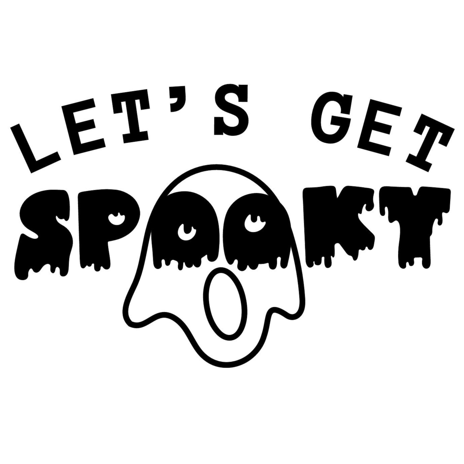 Funny Halloween Svg, Let's Get Spooky Svg, Let's Get Spooky Png, Let's ...