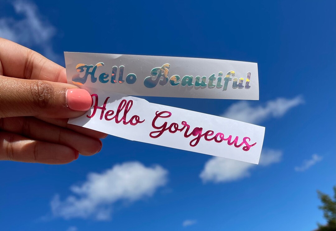 Hello Beautiful, Hello Gorgeous, Car Decal, Affirmation Decal, Rear ...