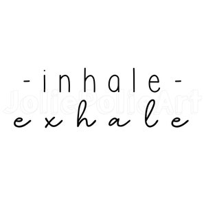 Inhale Exhale Svg File for Cricut | Yoga Svg | Inhale Exhale Print - Etsy