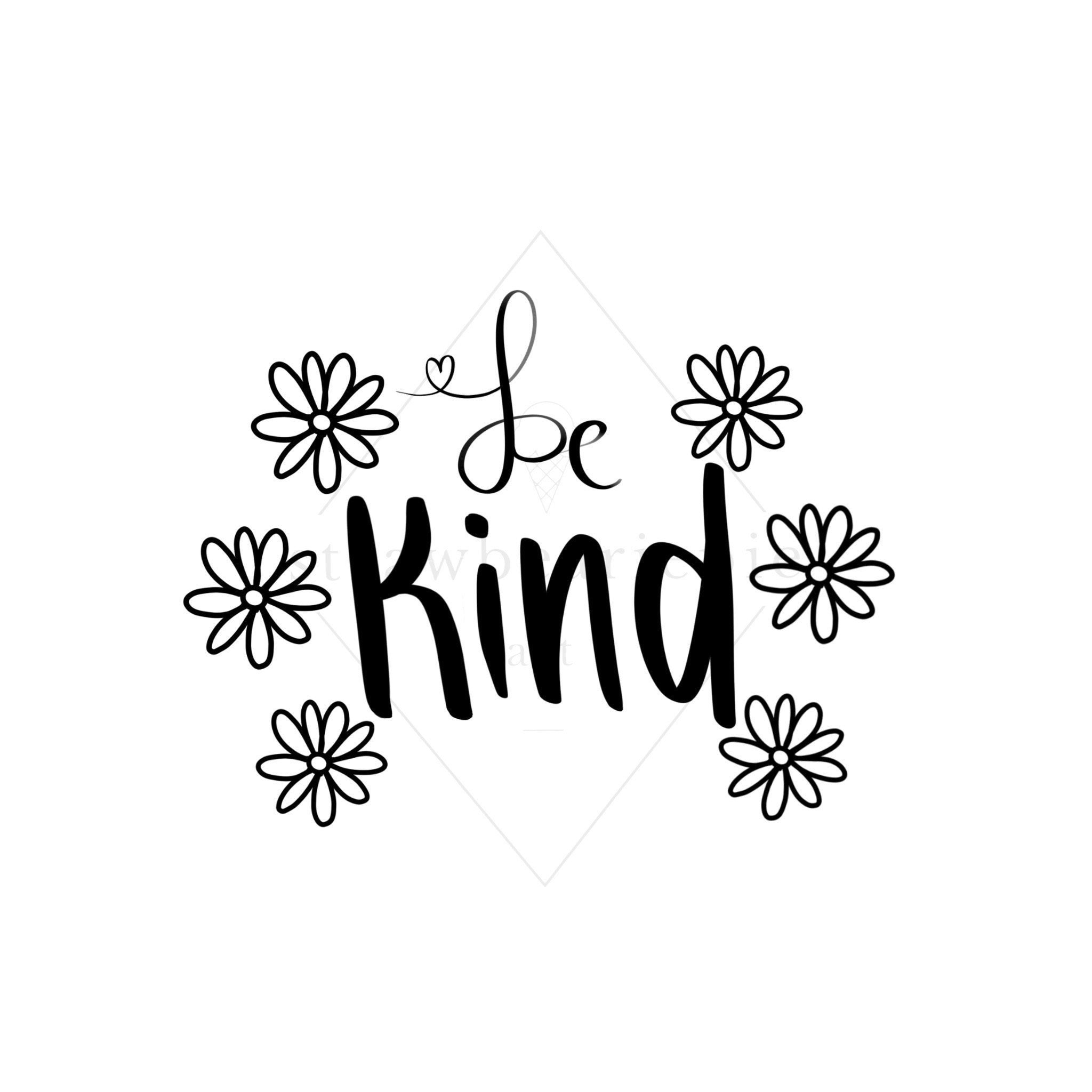 Be Kind SVG Be Kind PNG Kindness SVG Boho Motivational Poster Digital ...