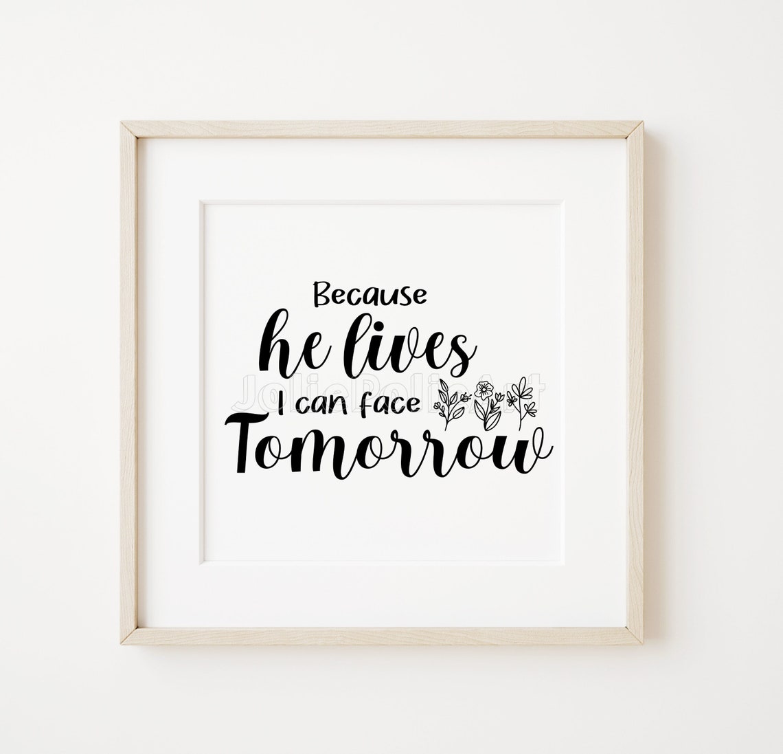 Because He Lives I Can Face Tomorrow SVG PNG Christian Svg - Etsy