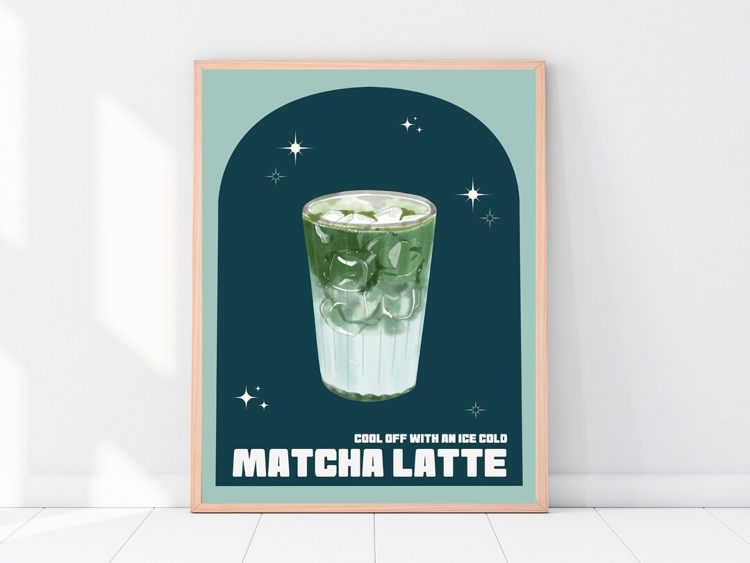 Matcha Latte Wall Art, Cold Matcha Latte Poster, Green Tea Print, Food ...