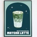 Matcha Latte Wall Art, Cold Matcha Latte Poster, Green Tea Print, Food ...