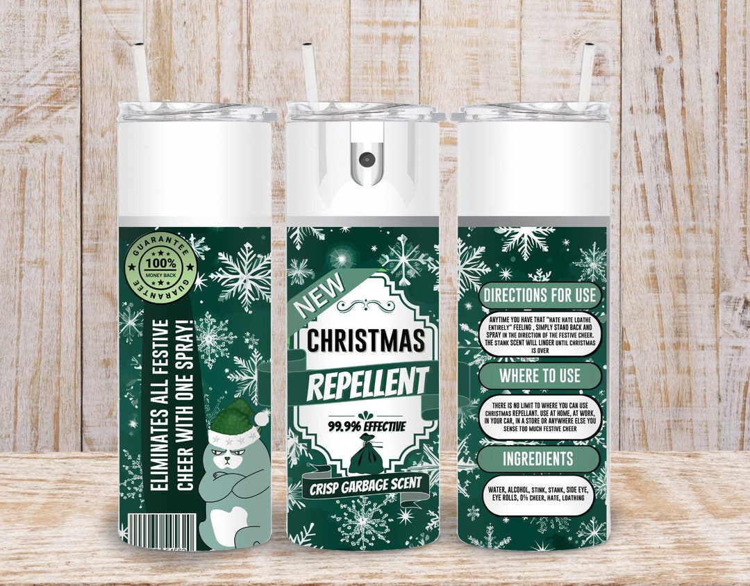 Funny Christmas Repellent 20oz Tumbler Wrap – Be Gone Spray Bottle PNG ...