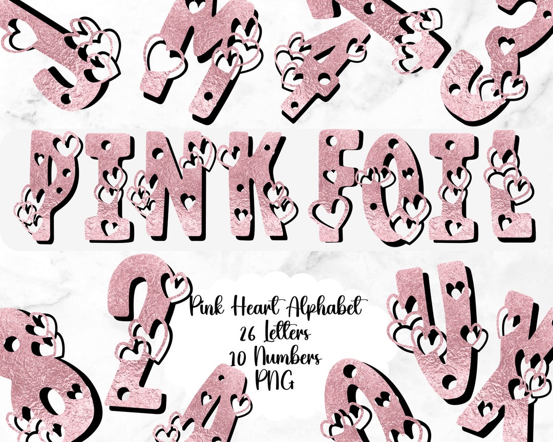 Digital Pink Heart Alphabet Letters PNG Clipart Bundle Foil Textured ...