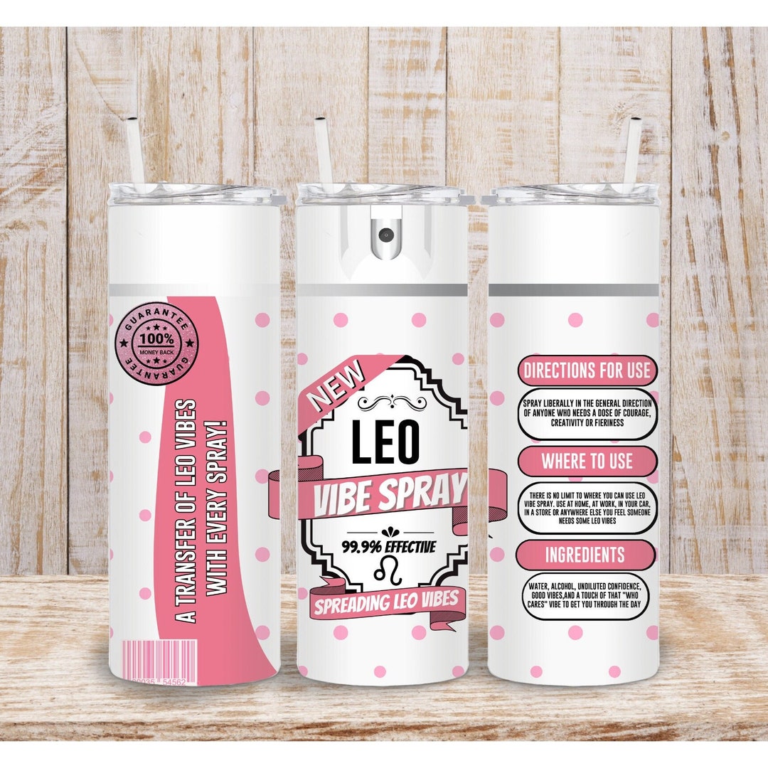 Leo Zodiac Vibe Spray 20oz Tumbler Wrap – PNG Sublimation (digital ...