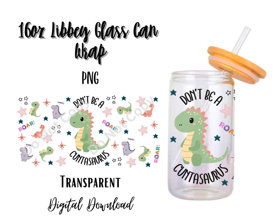 Digital Cuntasaurus 16oz Libbey Glass Can Tumbler Sublimation Design ...