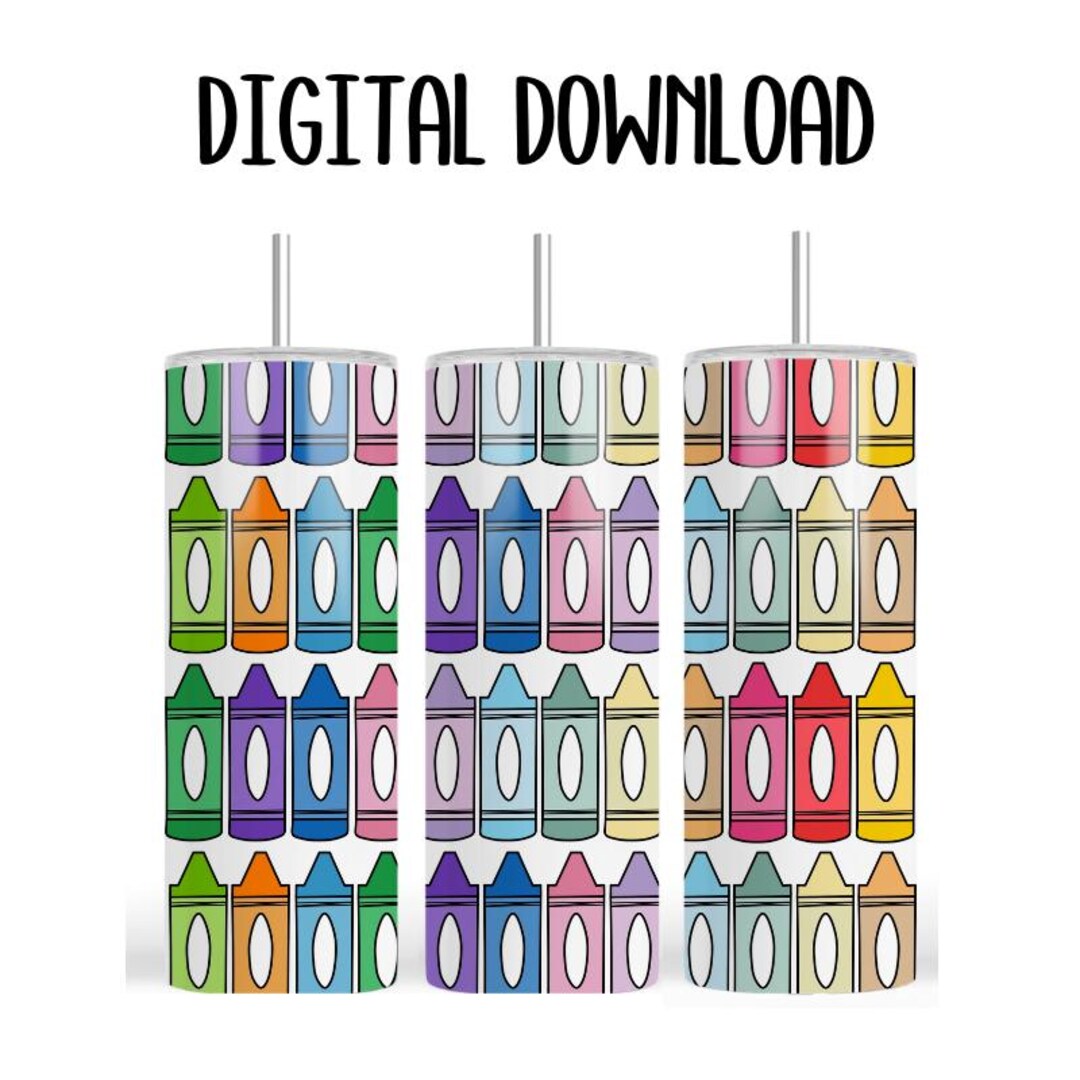 Digital Teacher Coloring Crayons 300dpi 20oz STRAIGHT Skinny Tumbler ...