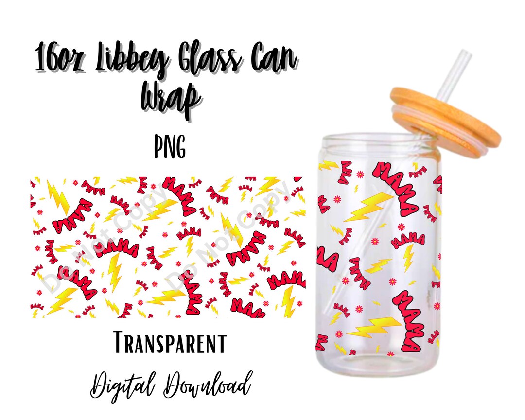 Digital Mama 16oz Libbey Glass Can Tumbler Sublimation Design - Design ...