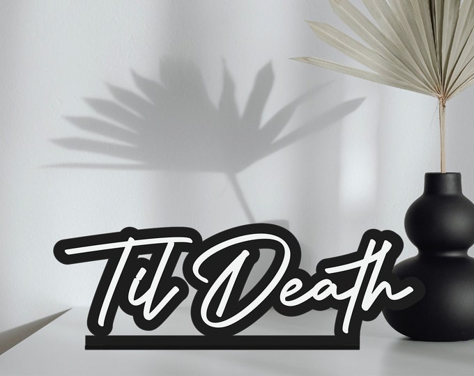 Til Death Sign, Wedding Sign, Wedding Table Sign, Sweetheart Table ...
