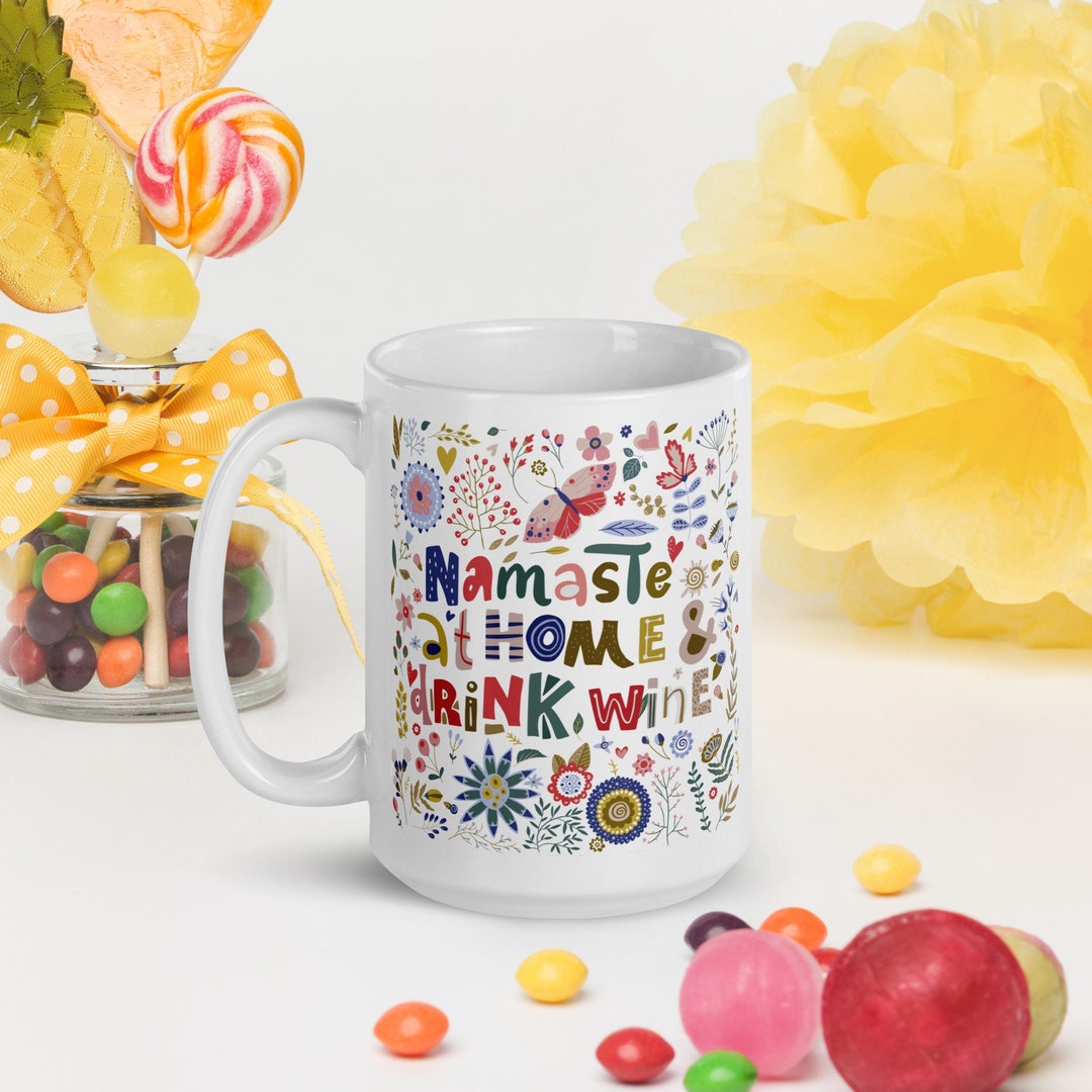Namaste at Home and Drink Wine 15 Oz Large Mug - Etsy