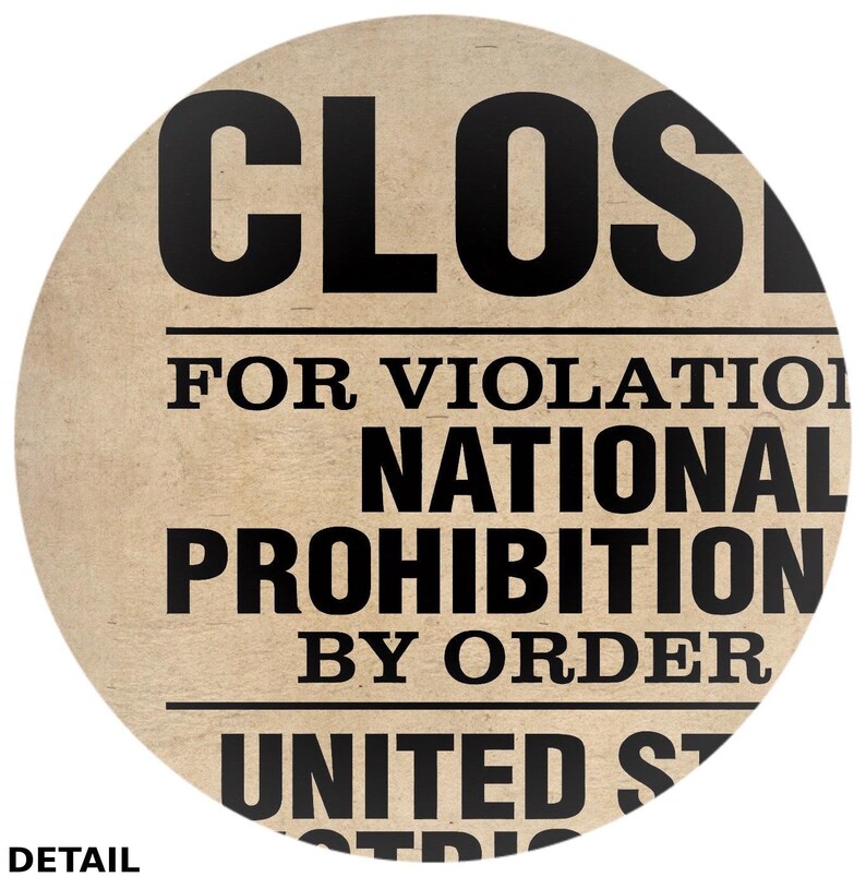 Prohibition Closed Sign - Vintage Prohibition Era Bar Sign Forbidding ...