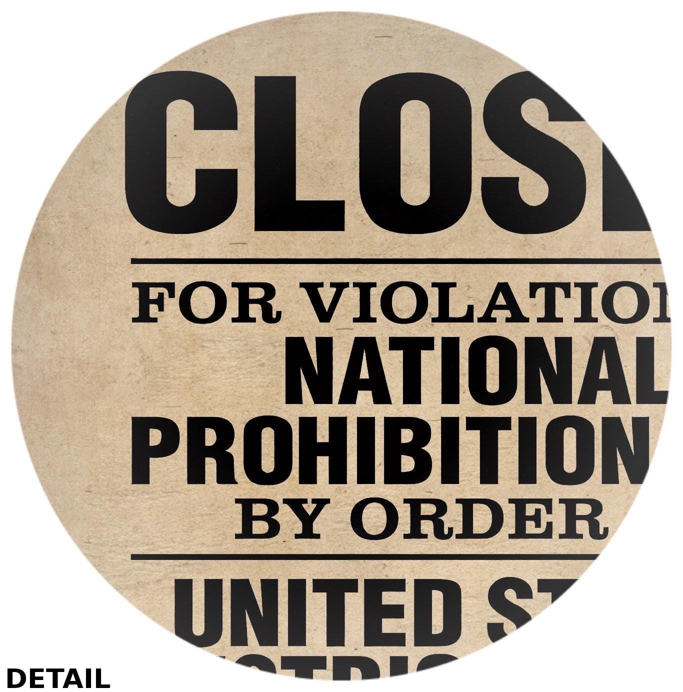 Prohibition Closed Sign - Vintage Prohibition Era Bar Sign Forbidding ...