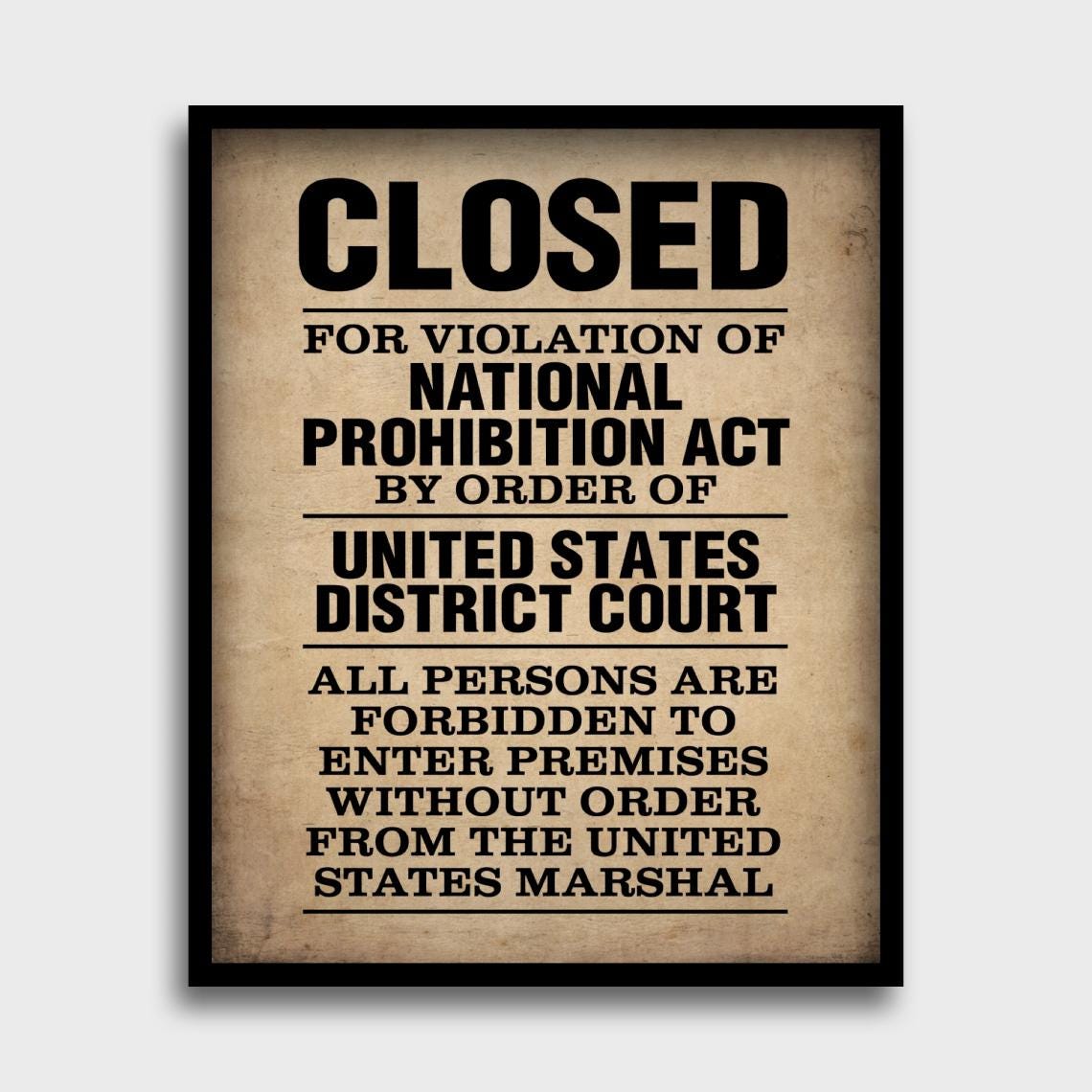 Prohibition Closed Sign - Vintage Prohibition Era Bar Sign Forbidding ...
