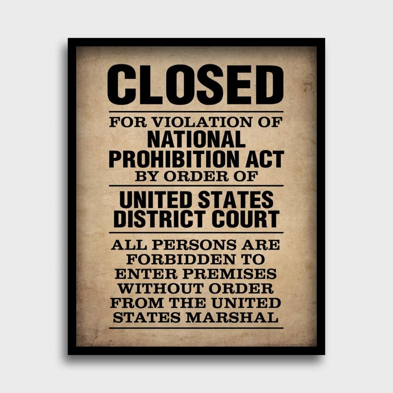 Prohibition Closed Sign - Vintage Prohibition Era Bar Sign Forbidding ...