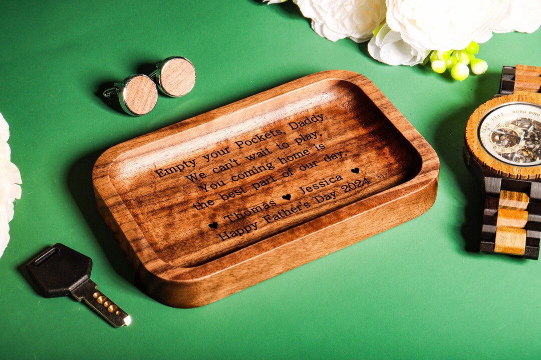Empty Your Pockets Daddy - Custom Engraved Wood Tray, Father's Day Gift ...