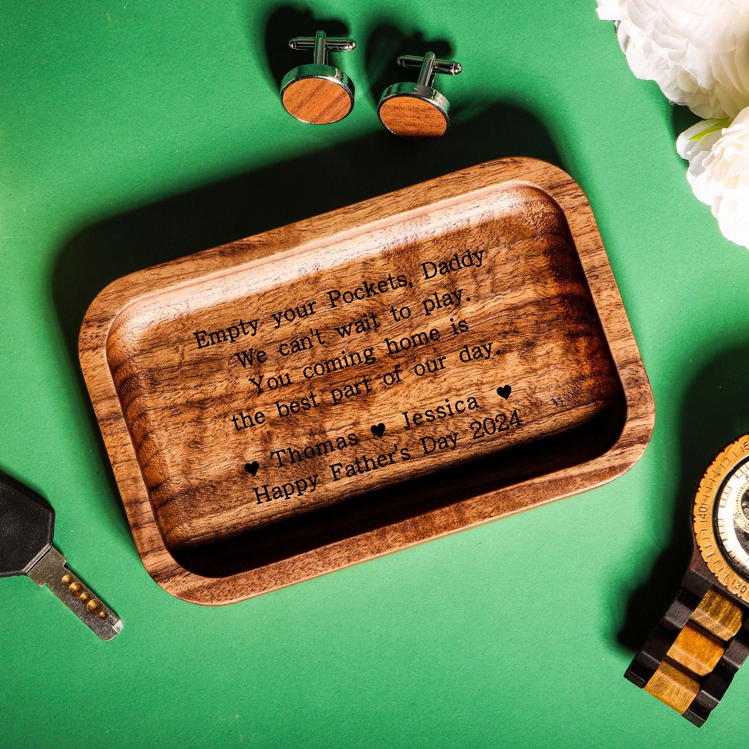 Empty Your Pockets Daddy - Custom Engraved Wood Tray, Father's Day Gift ...