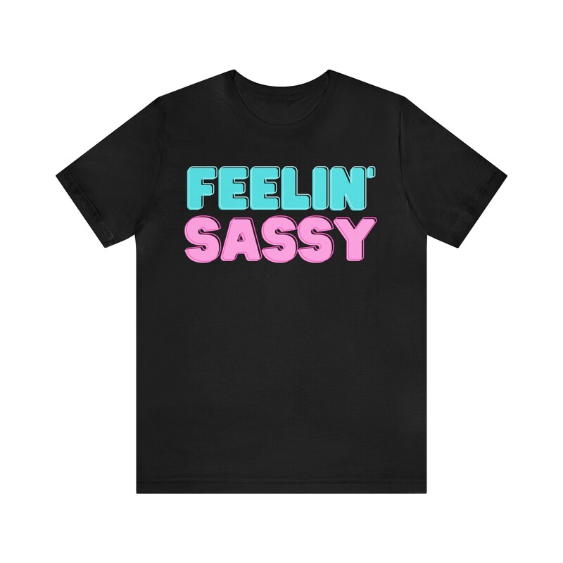 Sassy T Shirts - Etsy
