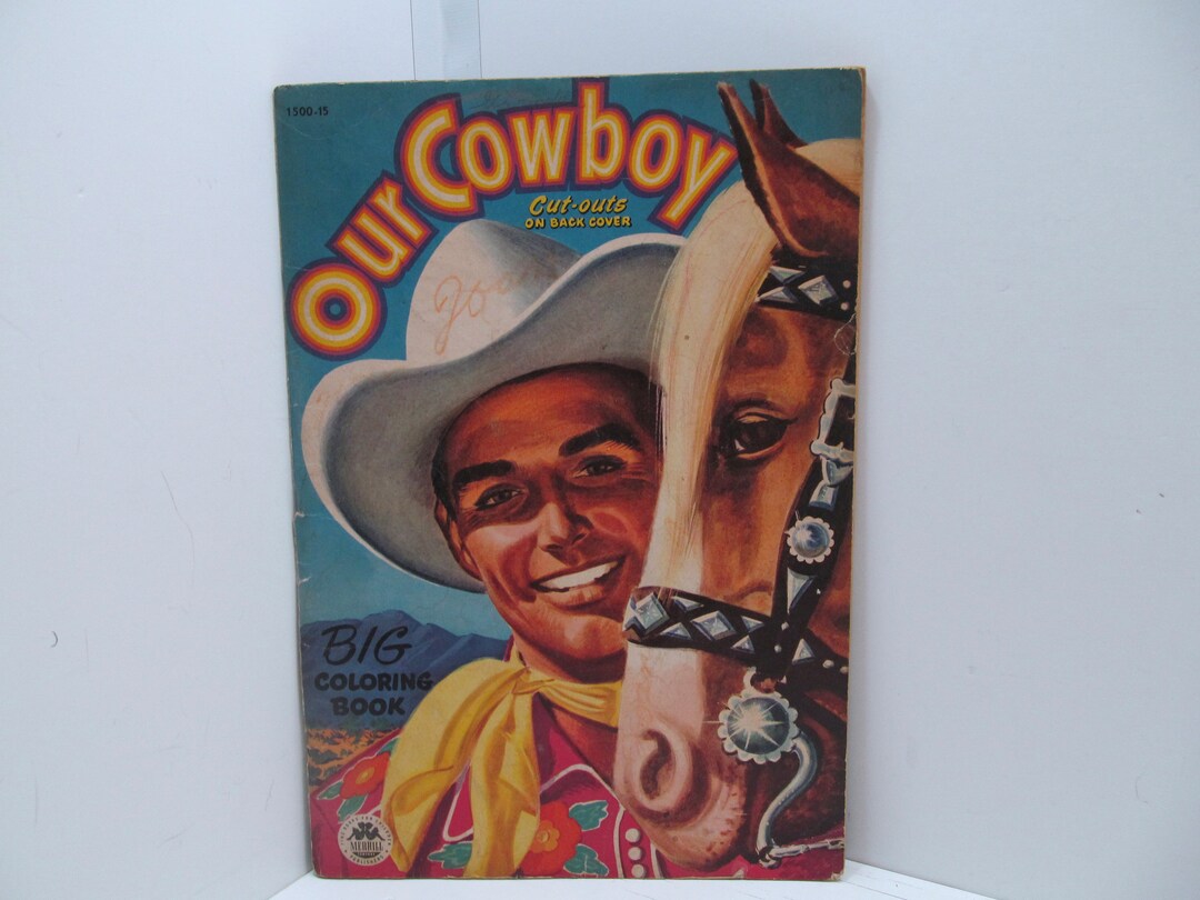 Merrill Our Cowboy Big Coloring Book W/cut Outs, 1950 - Etsy