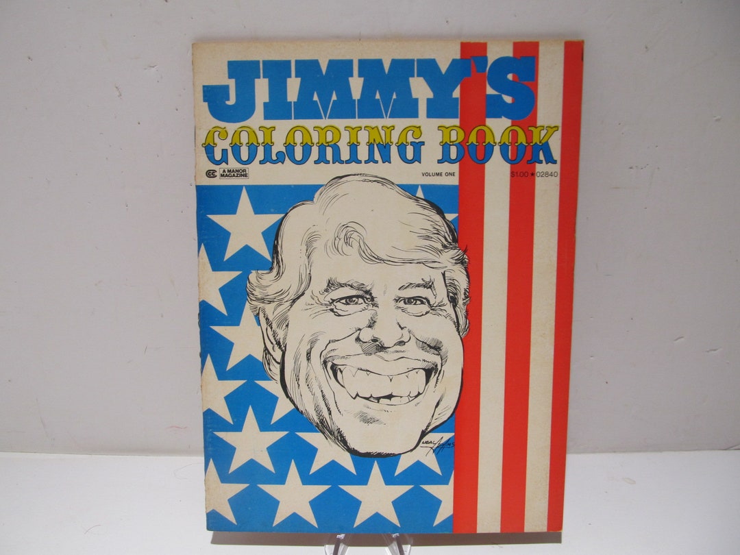1976 Jimmy Carter Coloring Book, Political Satire, Bob Mcleod/neal ...